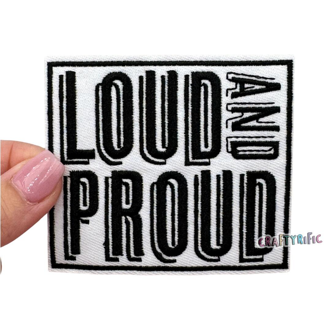 Loud and Proud Patch, Game Day Patch, Iron on Patch, Jacket Patch ...