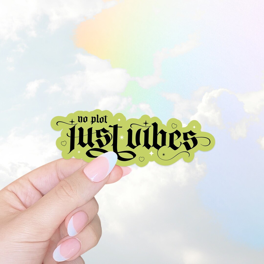 No Plot Just Vibes, Do It for the Plot, Bookish Stickers, Book Lover ...
