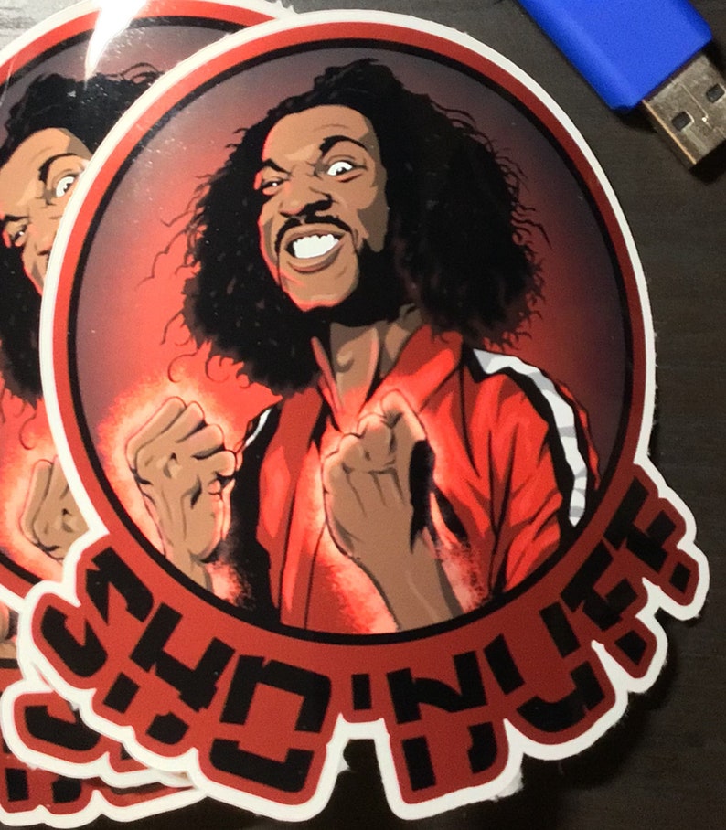 SHO'NUFF STICKER | Etsy