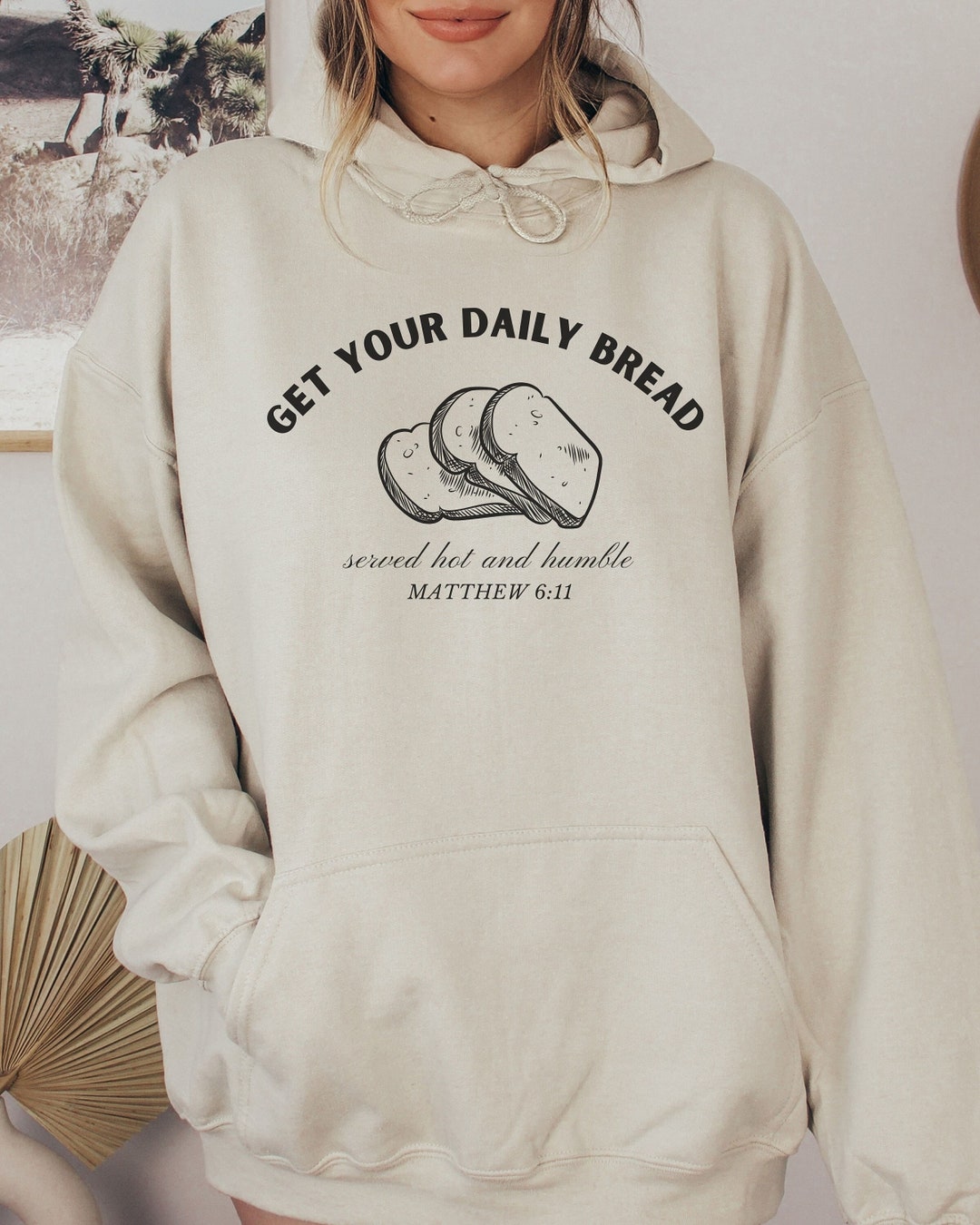 Daily Bread Hoodie, Christian Hoodie Trendy, Jesus Sweatshirt ...