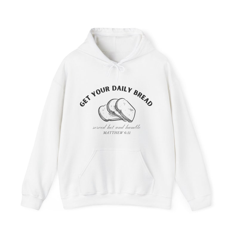 Daily Bread Hoodie, Christian Hoodie Trendy, Jesus Sweatshirt ...