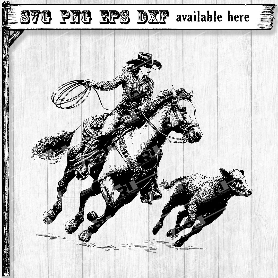 Cowgirl Breakaway Roper Svg, Cowgirl on a Horse Roping a Calf Svg ...