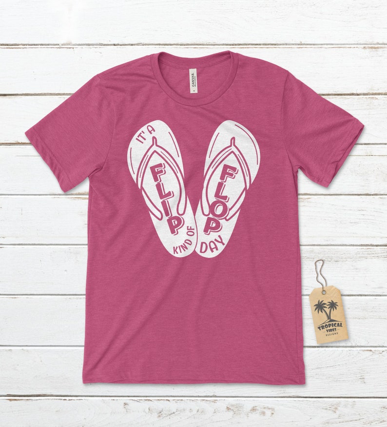 It's a Flip Flop Kind of Day Unisex T-shirt, Beachy T-shirts, Family ...