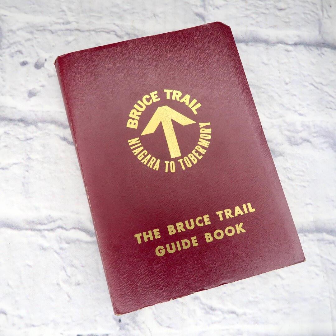 Vintage the BRUCE TRAIL GUIDE Book 1975 9th Edition With Maps - Etsy