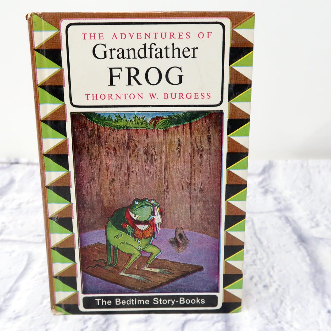 Adventures of Grandfather FROG a Bedtime Story Book by Thornton W ...