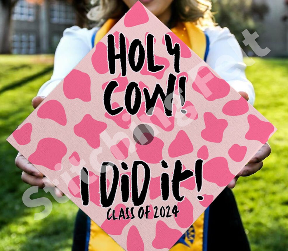 Holy Cow! | Pink Cow Grad Cap | Grad Cover | Class of 2024 | 2024 ...