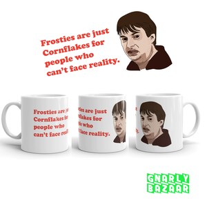 Peep Show Mark Corrigan Frosties Funny Quote Mug Gift - Etsy