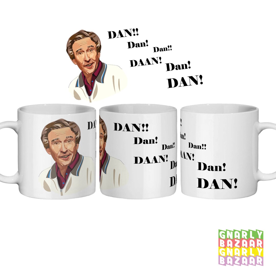 Alan Partridge Mug Dan! Dan! Dan! Quote Gift - Etsy