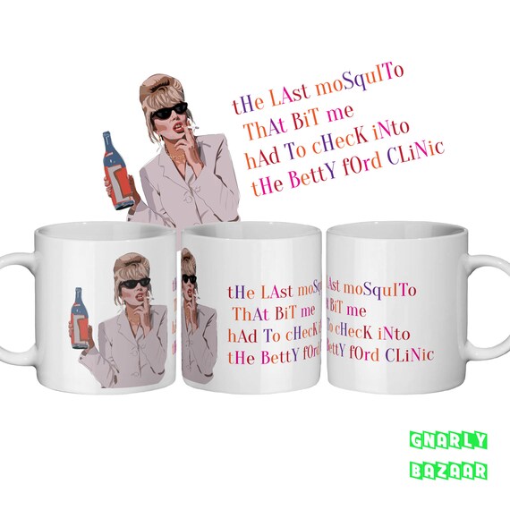 Ab Fab Absolutely Fabulous Patsy Stone Drinking Quote Funny - Etsy
