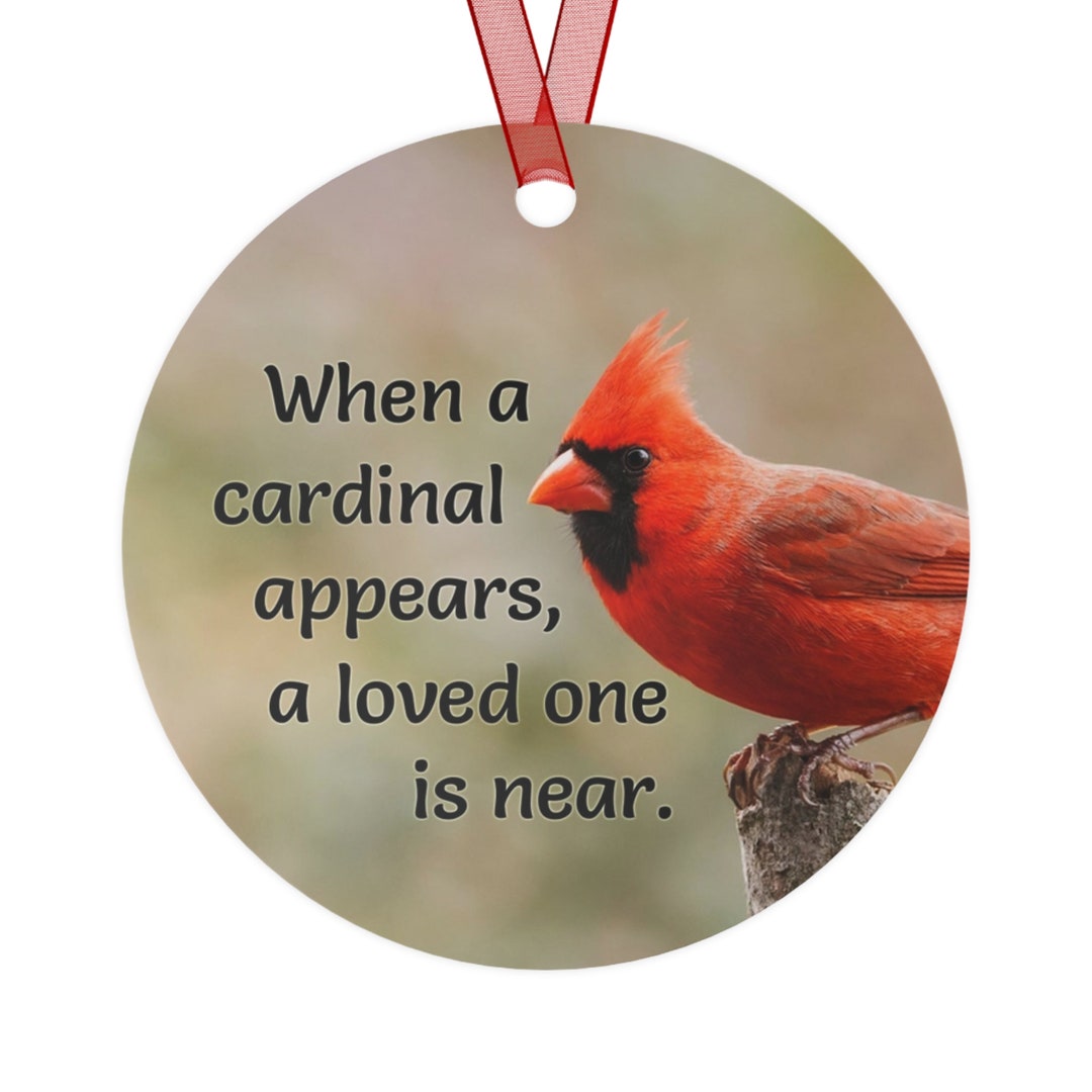 When a Cardinal Appears a Loved One is Near Cardinal Ornament Memorial ...