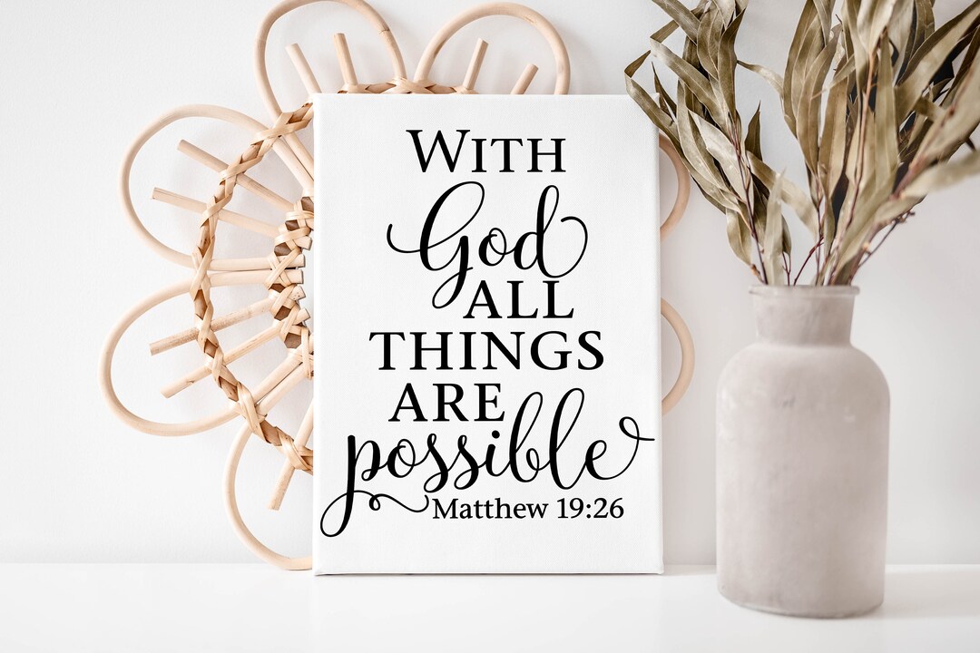 With God All Things Are Possible Matthew 19:26 Canvas Wrap - Etsy
