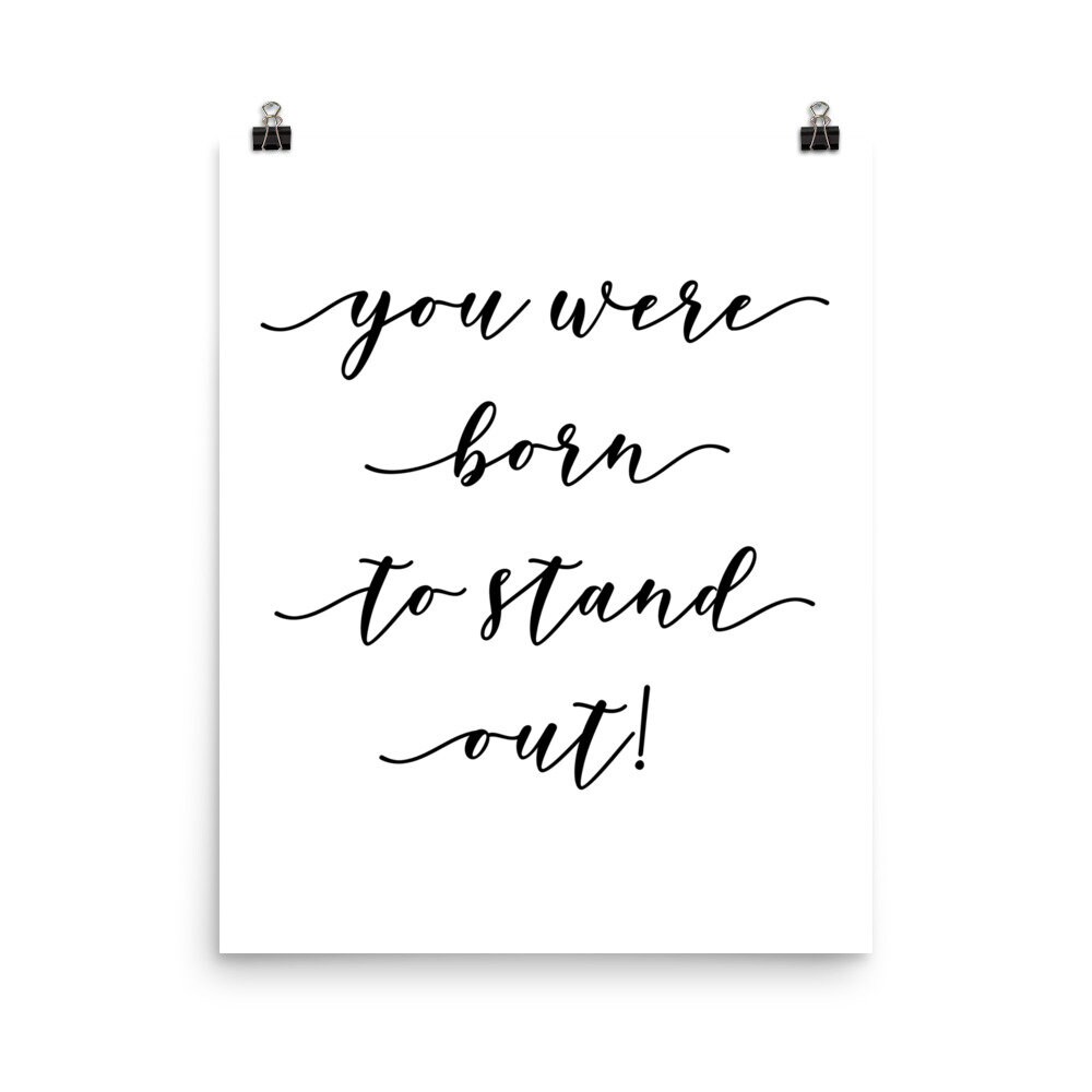 Poster You Were Born to Stand Out Calligraphy Script, Digital Print ...