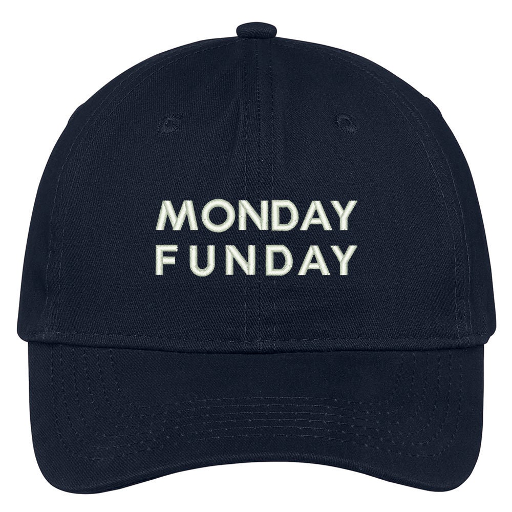 Stitchfy Monday Funday Embroidered Brushed Cotton Adjustable Cap Dad ...
