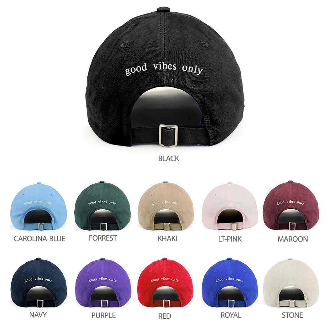 Stitchfy Good Vibes Only (back) Embroidered 100% Cotton Dad Hat - Etsy