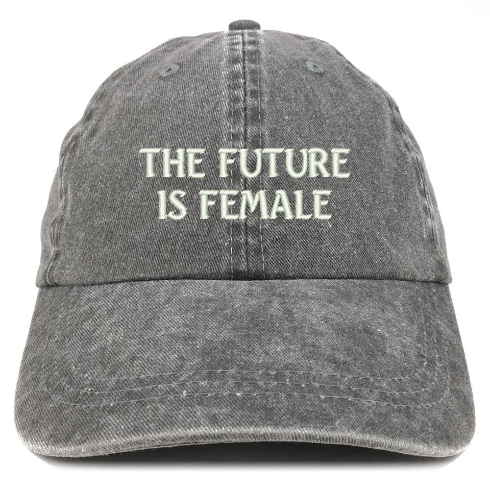 Stitchfy the Future is Female Embroidered Soft Washed Cotton Adjustable ...