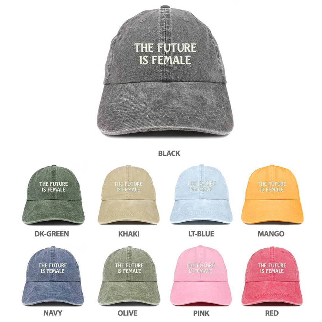 Stitchfy the Future is Female Embroidered Soft Washed Cotton Adjustable ...