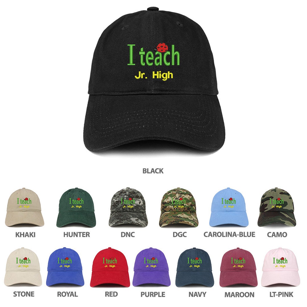 Stitchfy I Teach Junior High Embroidered 100% Cotton Adjustable Cap Dad ...