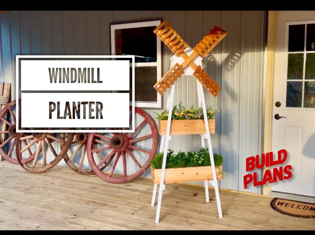 Windmill Planter Plans, DIY Windmill Planter Plans, Decorative Windmill ...