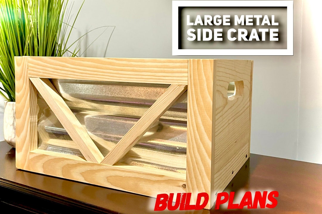 Large Metal Sided Crate Plans, DIY Crate Plans, DIY Farmhouse Style ...