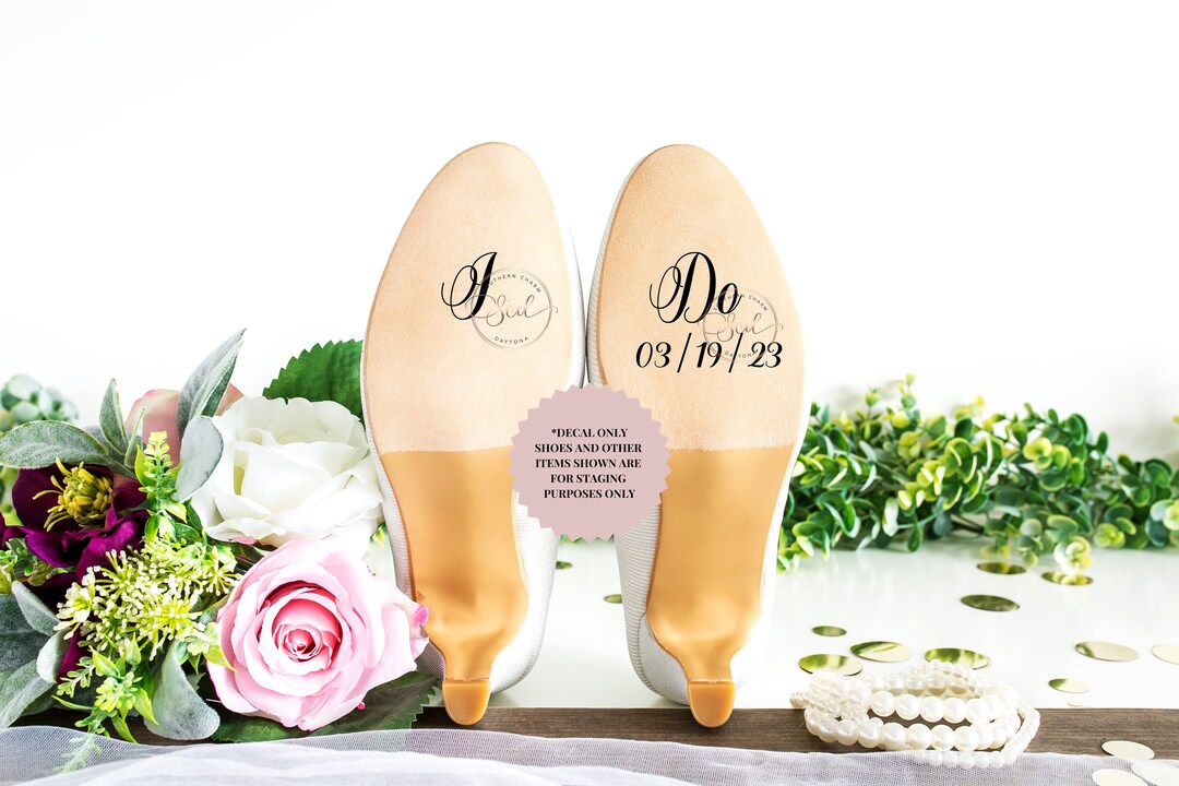 Wedding Shoe Decal: I Do, Custom Bridal Decal - Etsy
