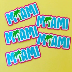 Miami Sticker- Vinyl Sticker- Travel- Wanderlust- Die Cut Sticker ...