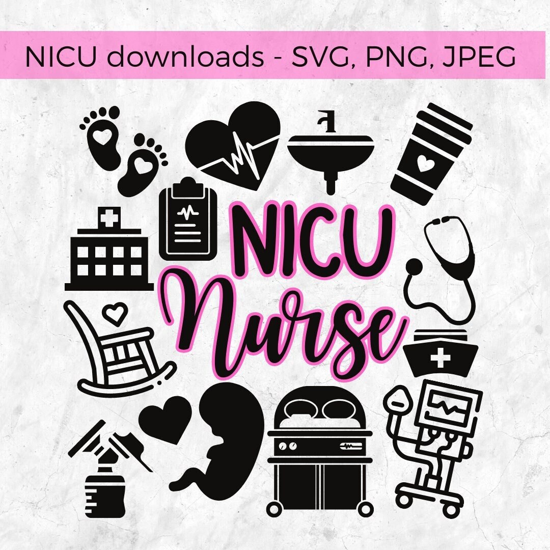 NICU SVG NICU Digital Download Nicu Nurse Nicu Mom Nicu - Etsy