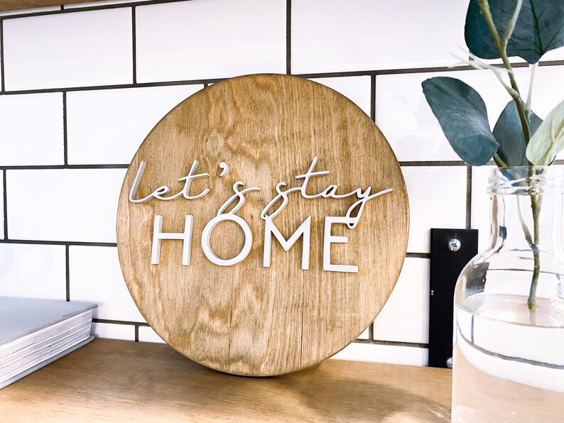 Handmade Let's Stay Home Wood Sign / Custom | Etsy