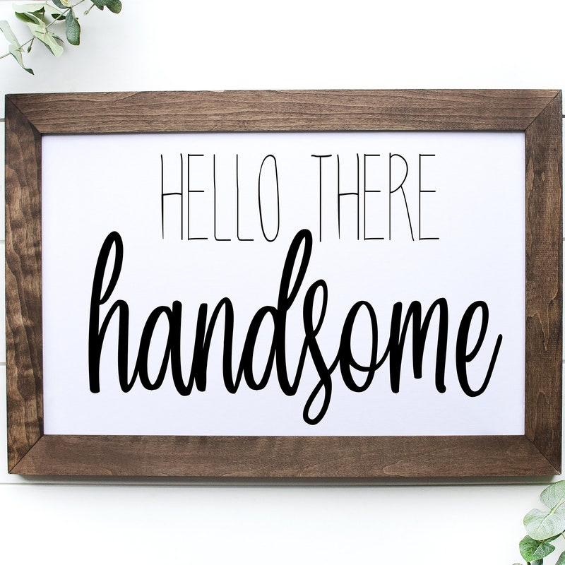 Hello Handsome - Etsy