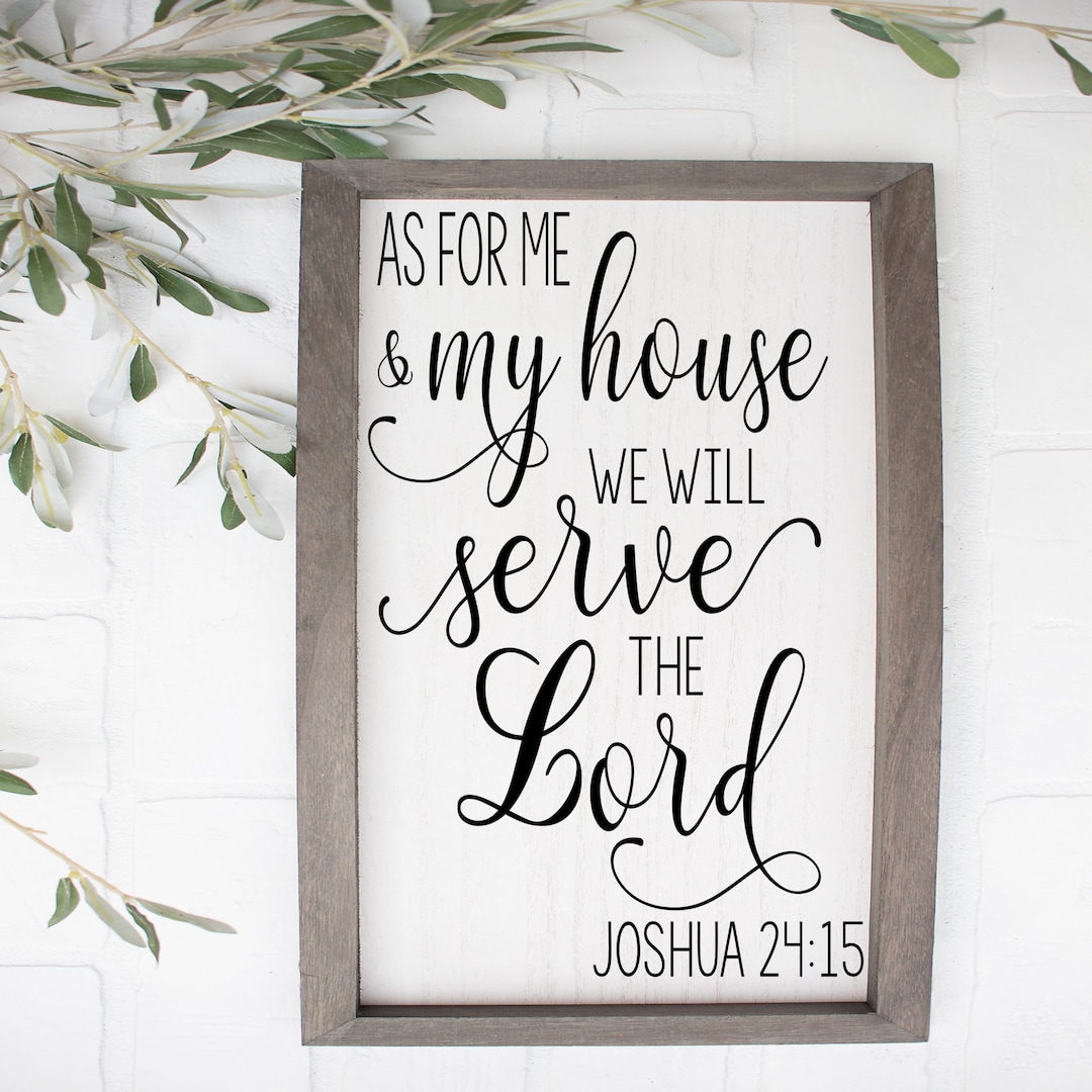As for Me and My House We Will Serve the Lord, Christian Sign Svg ...