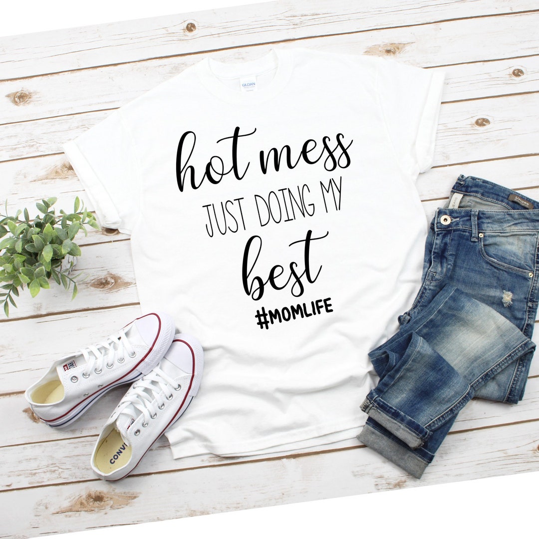 Mom File Hot Mess Just Doing My Best Mom Life Svg Mom Svg Mom Life