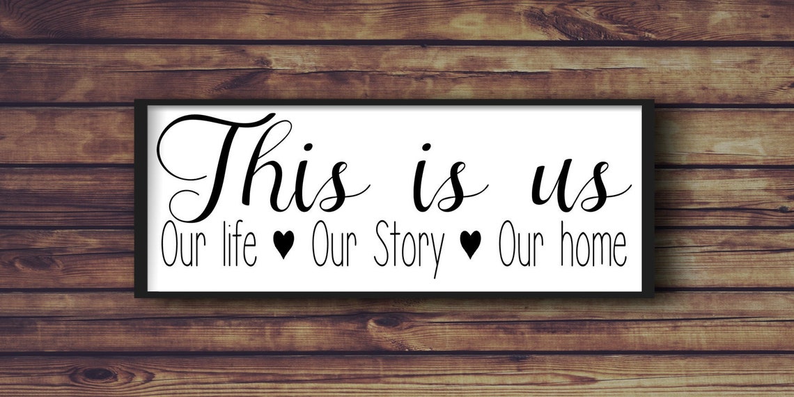 This is Us Svg This is Us Sign This is Us Jpeg House Decor - Etsy