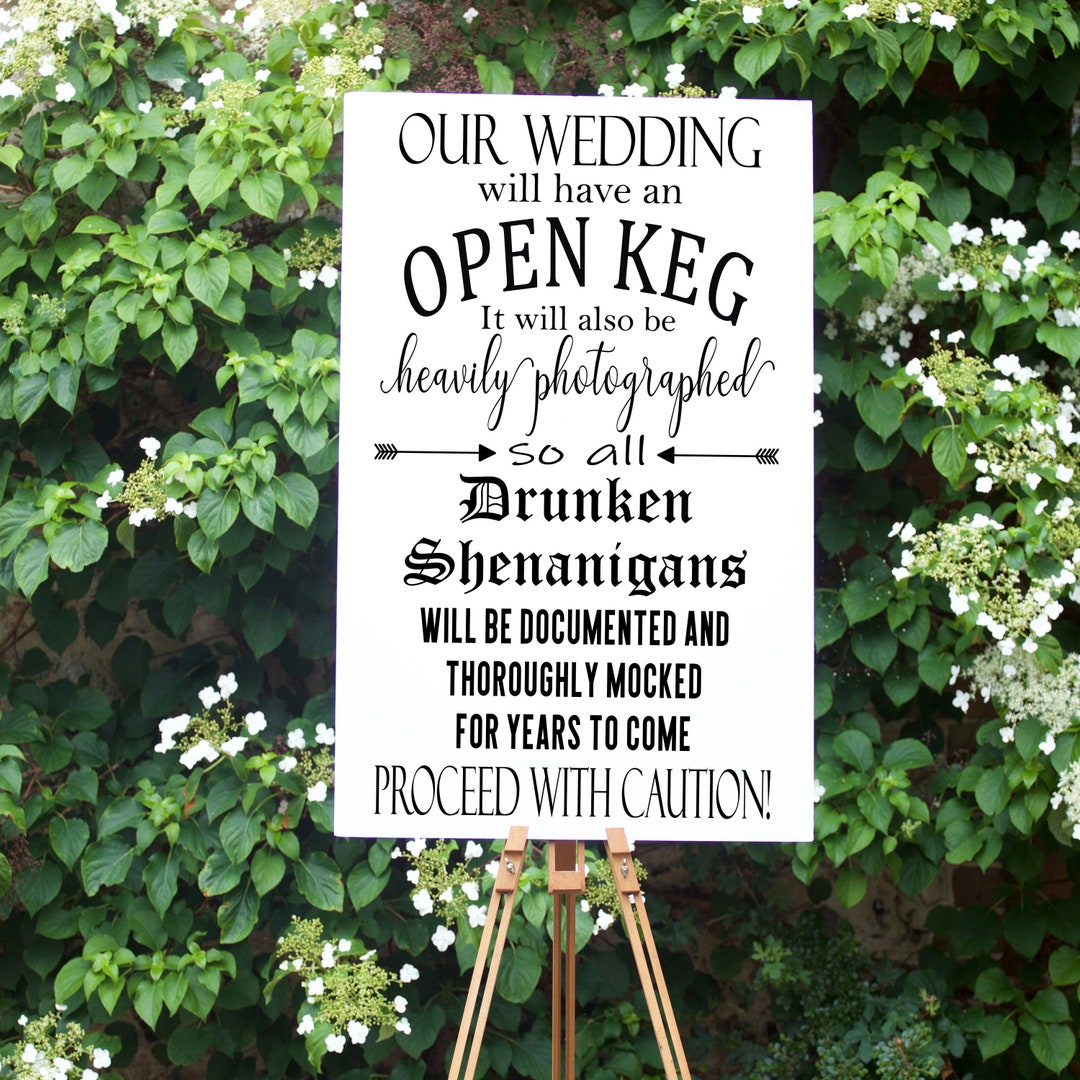 Wedding Sign Svg, Open Keg, Drunken Shenanigans Wedding Sign, Proceed ...