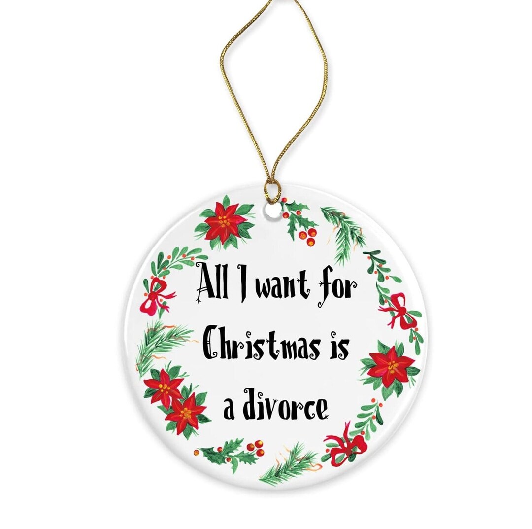 Divorce Christmas Request Celebration Ornament 3 Inch Ceramic for ...