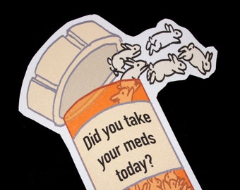 Take Your Meds Sticker | Etsy