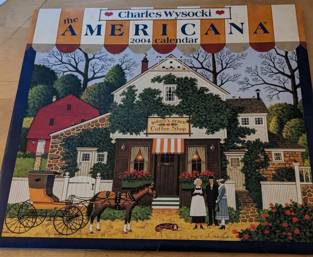 Wall Calendar Charles Wysocki 2004 Americana in Sleeve Never Opened ...