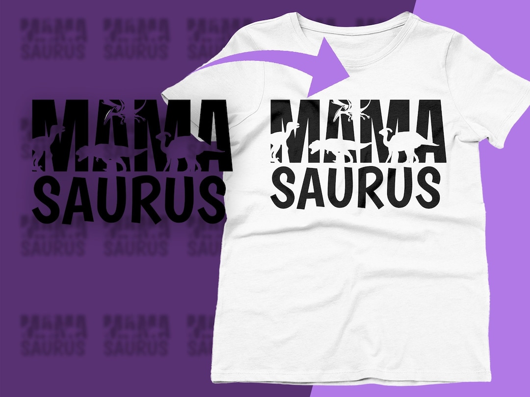 Mamasaurus SVG Cut File for Cricut, Dinosaur Mama Shirt Design ...