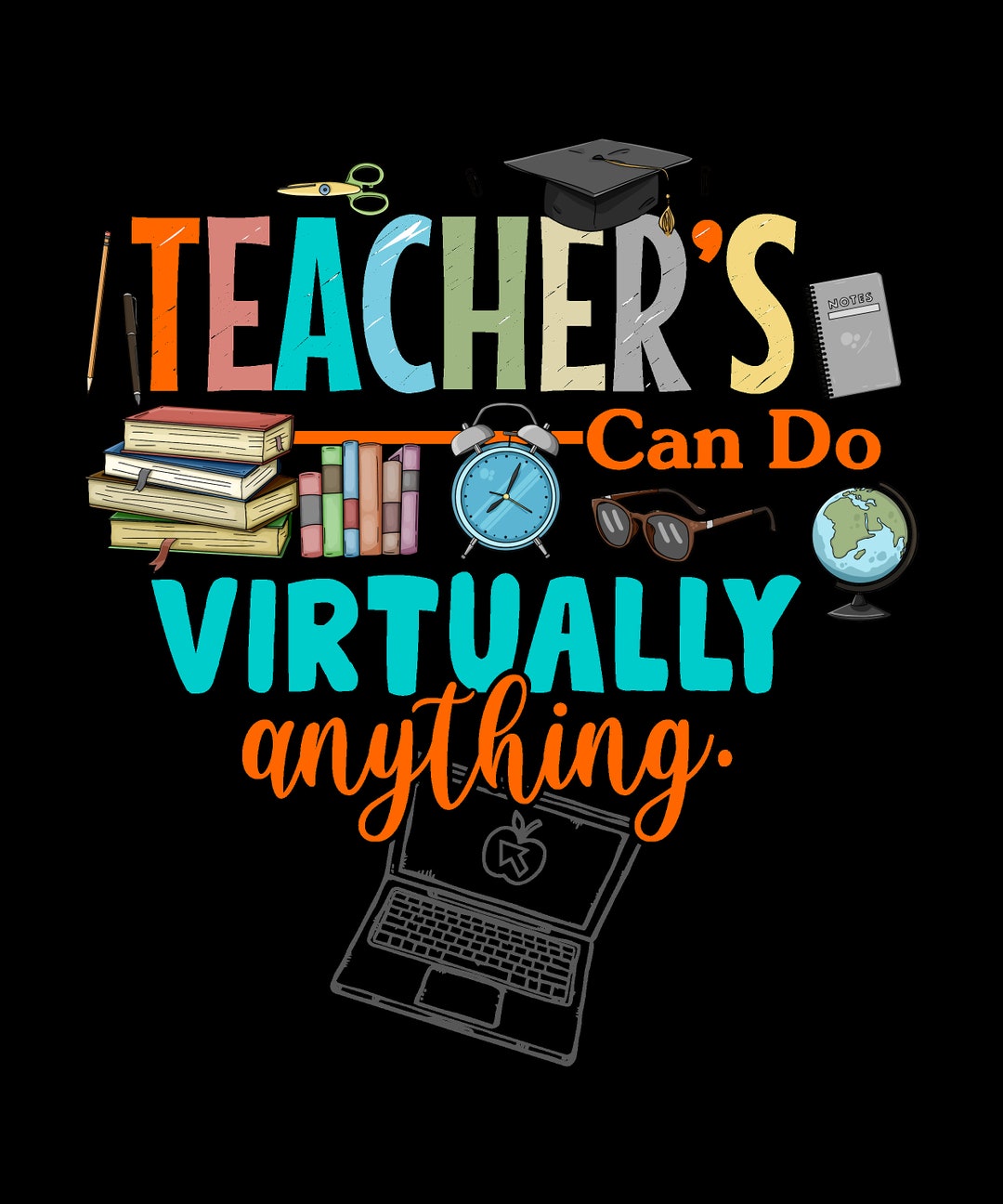 Teachers Can Do Virtually Anything - Etsy