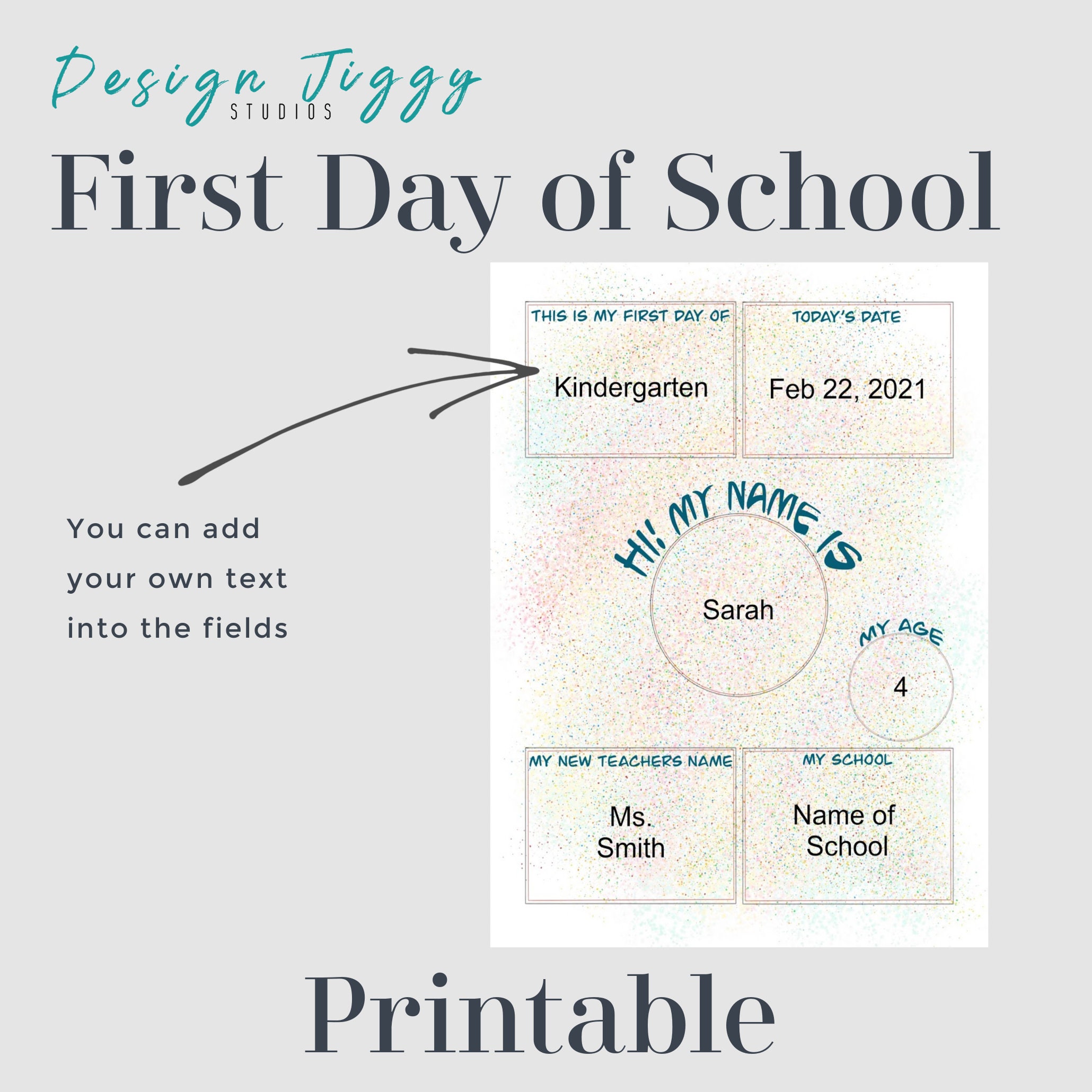 Editable First Day of School Printable by Design Jiggy Studios | Blank ...