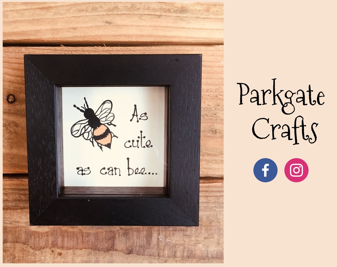 ¡Tan lindo como Puede Bee! - Abeja pintada a mano 11cm marco cuadrado ...