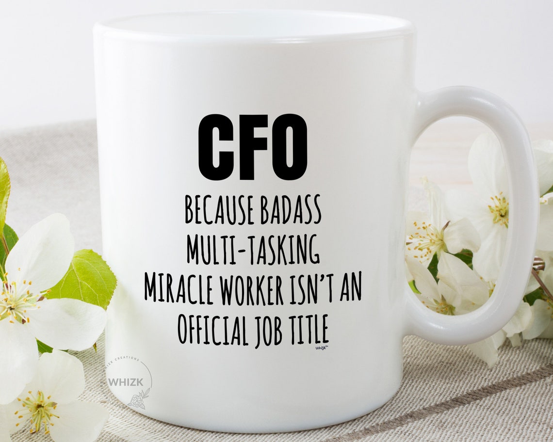 CFO Mug CFO Gifts Cfo Coffee Mug Funny Cfo Cup Best Chief - Etsy UK