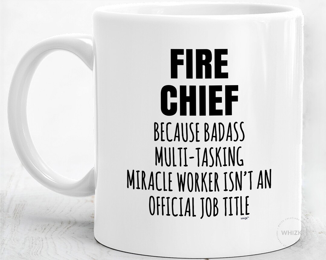 Fire Chief Mug, Fire Chief Gifts, Fire Chief Coffee Mug, Funny Fire ...