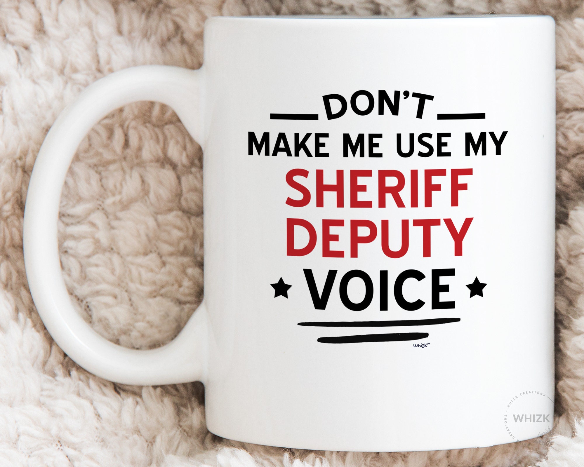 Sheriff Deputy Gifts for Deputy Sheriff Mug Dont Make Me Use | Etsy
