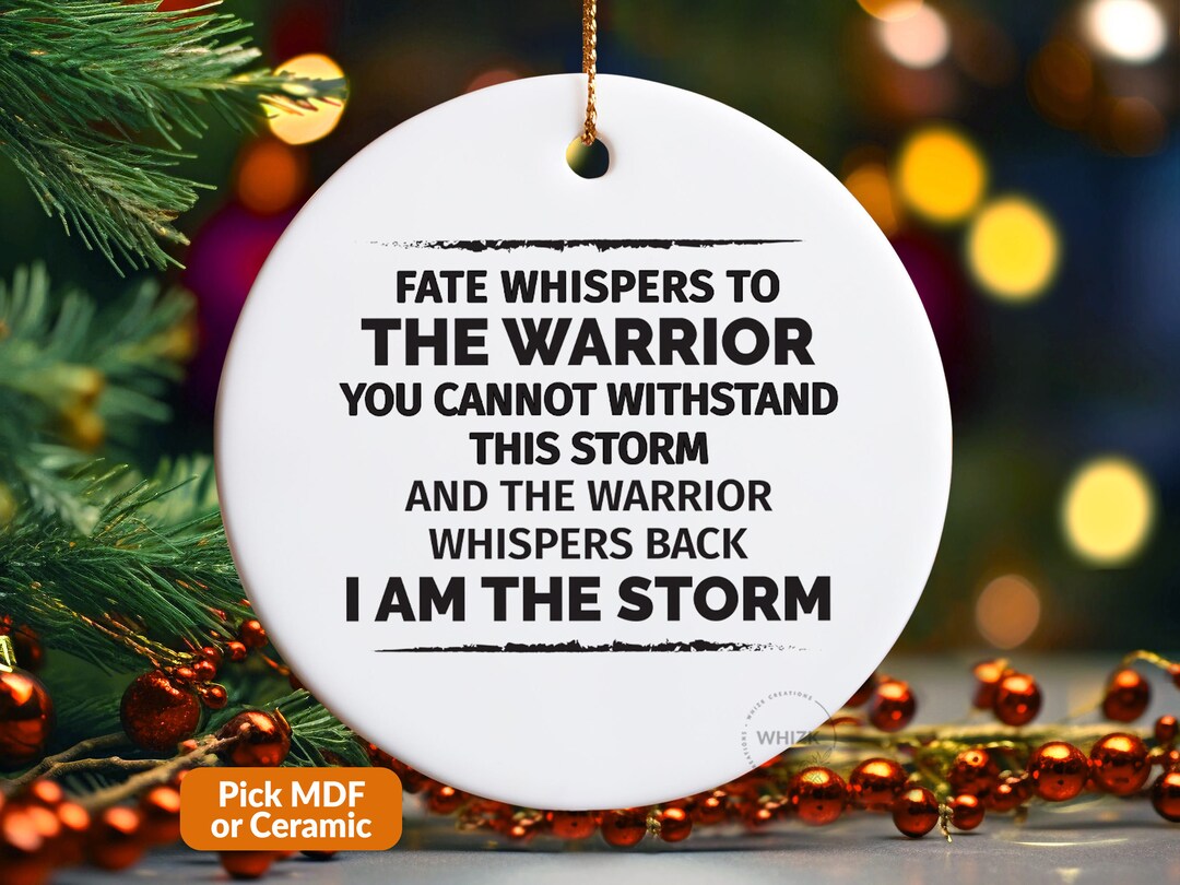 Inspirational Gifts for Women Men, Warrior Ornament, Fate Whispers to ...