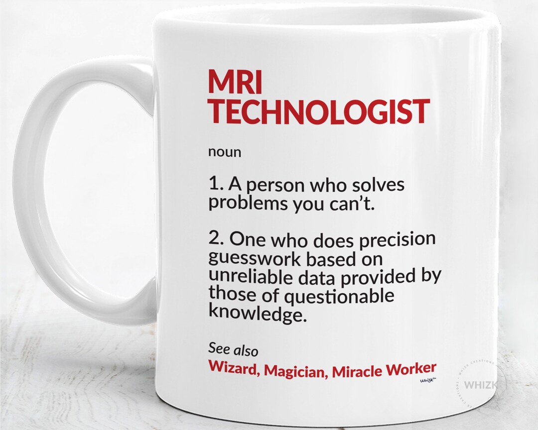 MRI Technologist Mug, MRI Technologist Gifts MRI Technologist Coffee ...