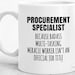 Procurement Specialist Mug for Procurement Specialist Gifts Funny ...