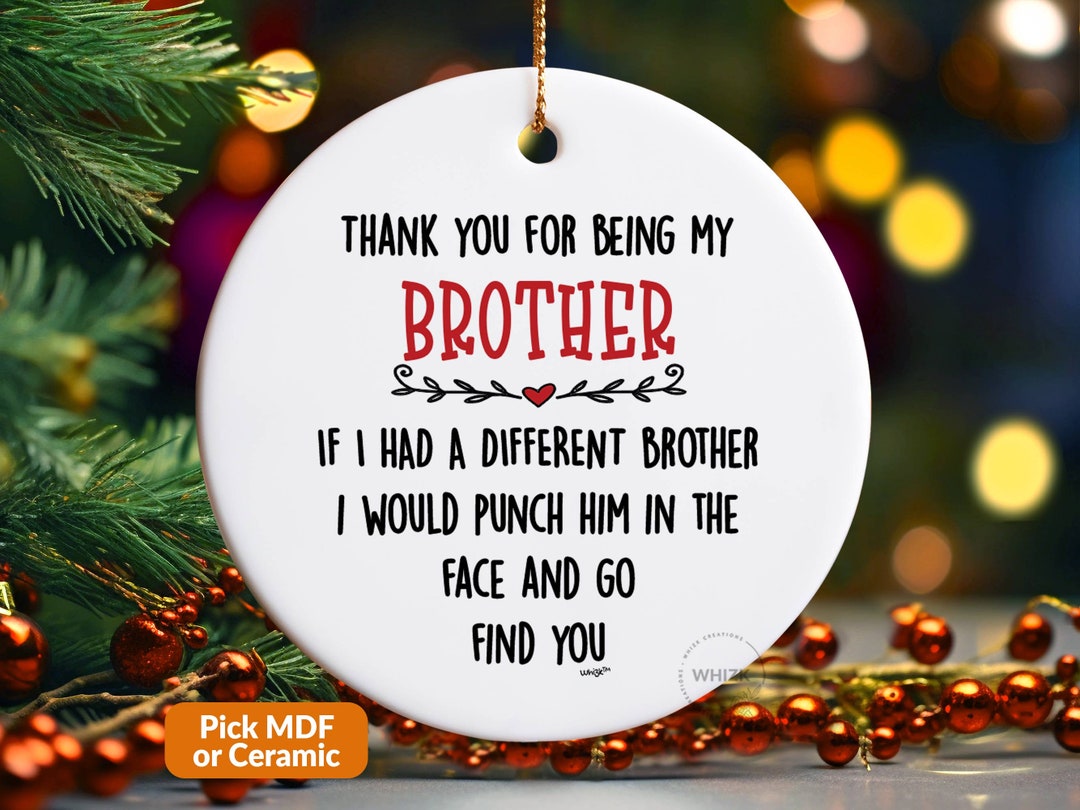 Brother Gift for Brother Ornament, Brother Birthday Fathers Day Gift ...