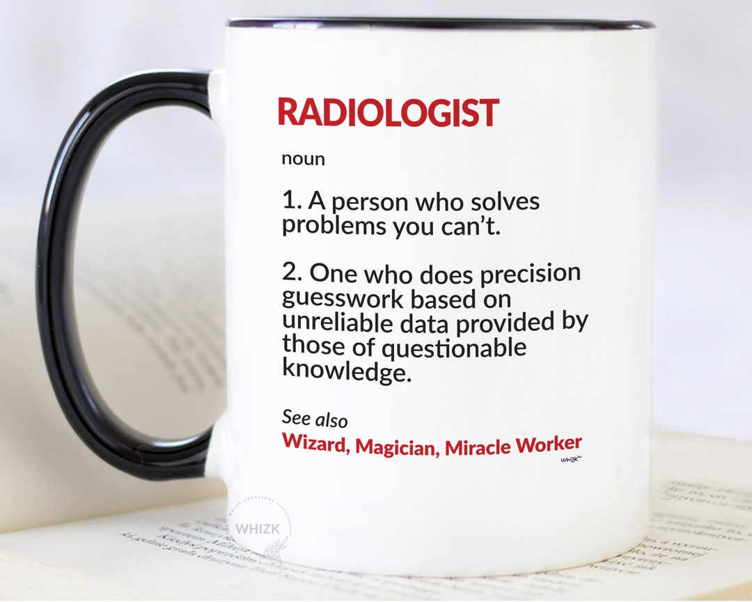 Radiologist Gifts for Radiologist Mug, Radiologist Coffee Mug Cup ...