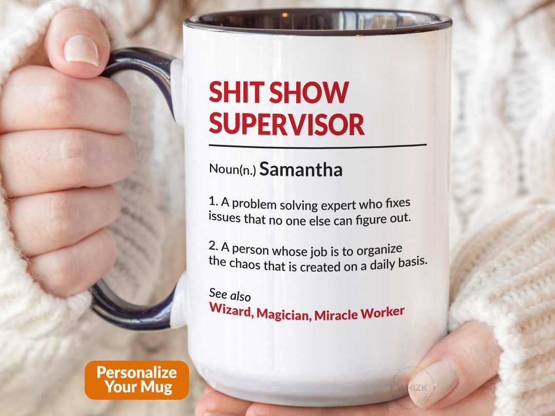 Shit Show Supervisor Mug, Boss Gift for Coworker, Shitshow Supervisor ...