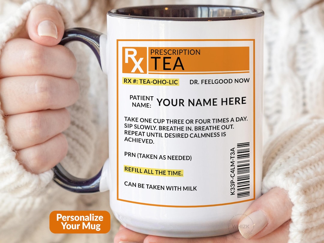 Tea Lover Gift for Tea Drinkers, Prescription Tea Mug, Tea Gift ...