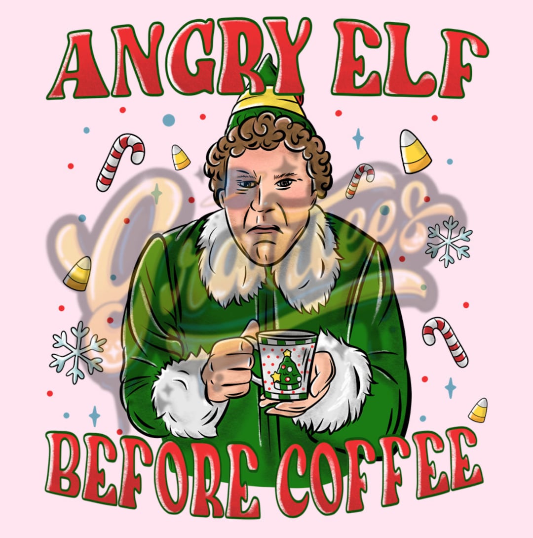 Angry Elf Before Coffee Clipart Christmas Clipart, Elf Clipart for DTF ...